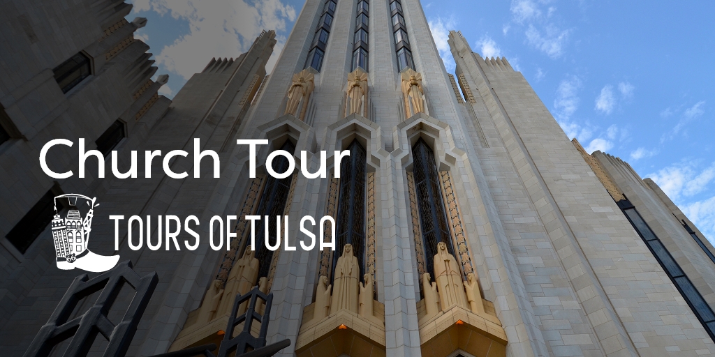 Tulsa, OK Churches Tour: Private Guided Tour | Tours of Tulsa