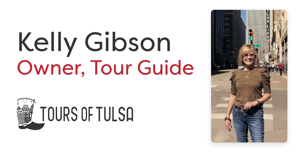 About Kelly Gibson - Professional Tulsa, OK Tour Guide