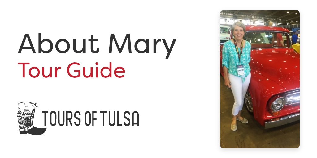 About Mary - Professional Tour Guide at Tours of Tulsa